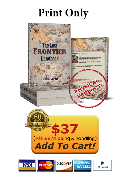 The Lost Frontier Handbook: Discovering Ancient Survival Techniques for ...